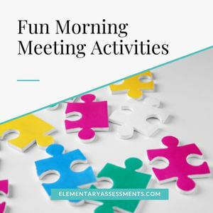 15 Great Morning Meeting Activities for Students